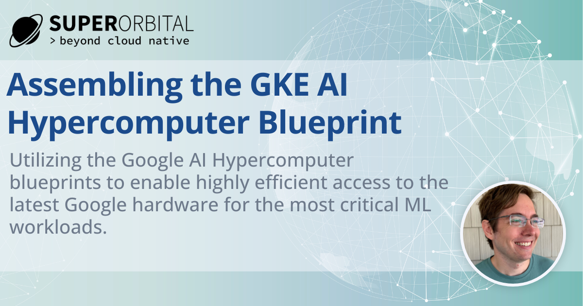 Assembling the GKE AI Hypercomputer Blueprint