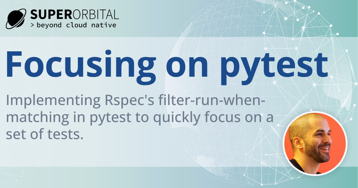 Focusing on pytest