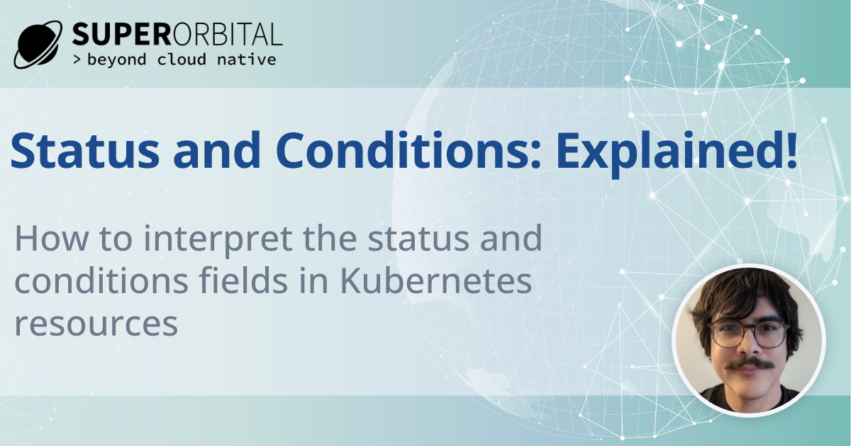 Status and Conditions: Explained!